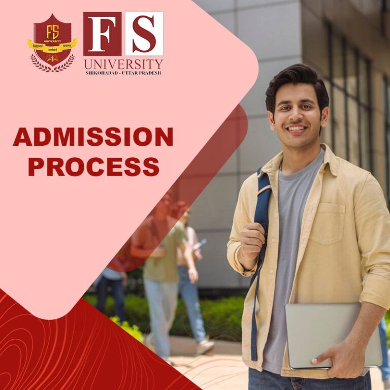 Admissions Procedure – FS University, Shikohabad